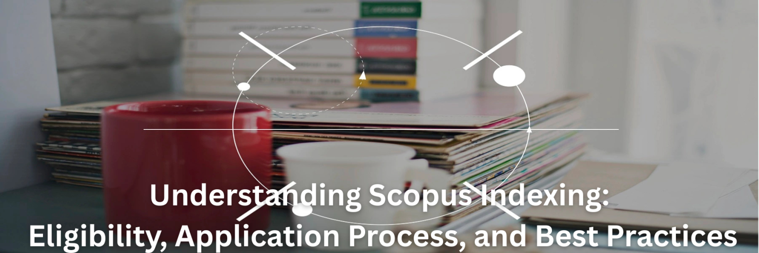 Step by Step Process of Getting Journal Indexed in Scopus